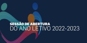 Abertura do Ano Letivo 2022-2023 – Portal da Universidade Aberta